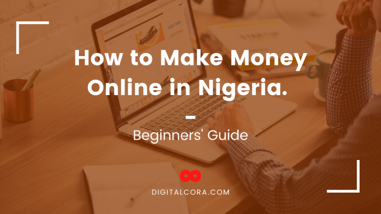 20 Proven Ways to Make Money Online [2023]: Beginner's Guide - DigitalCora